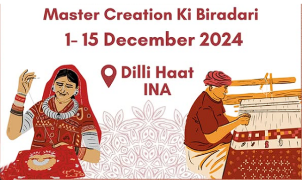 Dilli Haat to host Master Creation Handicraft Event by Ministry